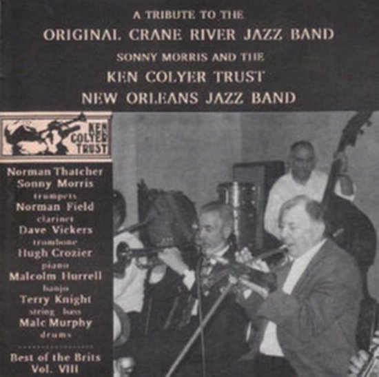 A Tribute To The Original Crane River Jazz Band, Sonny Morris | CD (album) | Muziek | bol.com