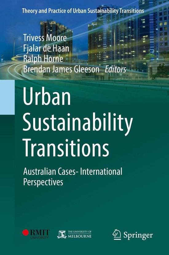 Theory and Practice of Urban Sustainability Transitions - Urban ...