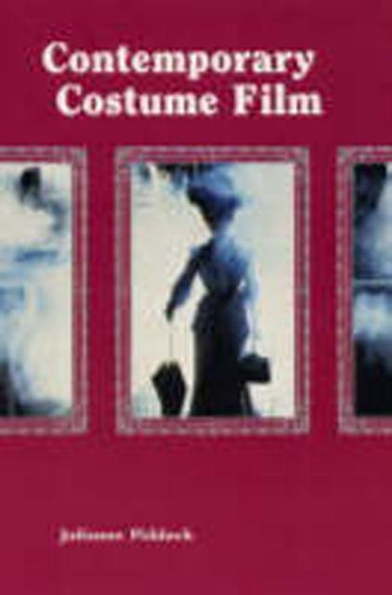 Contemporary Costume Film | 9781844570546 | Julianne Pidduck | Boeken ... Contemporary Costume Film | 9781844570546 | Julianne Pidduck | Boeken ...
