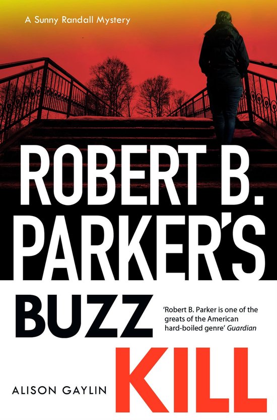 Robert B Parker's Buzz Kill (ebook), Alison Gaylin | 9781835012192 ...