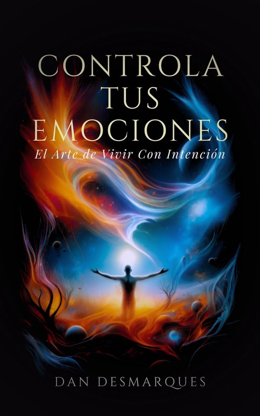 Controla Tus emociones (ebook), Dan Desmarques | 6610000666027 | Livres ...