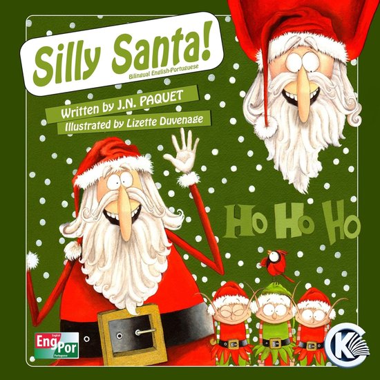Silly Santa! (ebook), J.N. Paquet | 9781911435600 | Boeken | bol