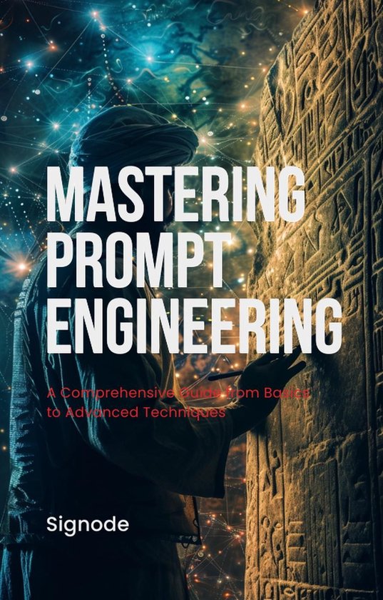 AI 1 - Mastering Prompt Engineering (ebook), Signode | 9798224340262 | Boeken | bol