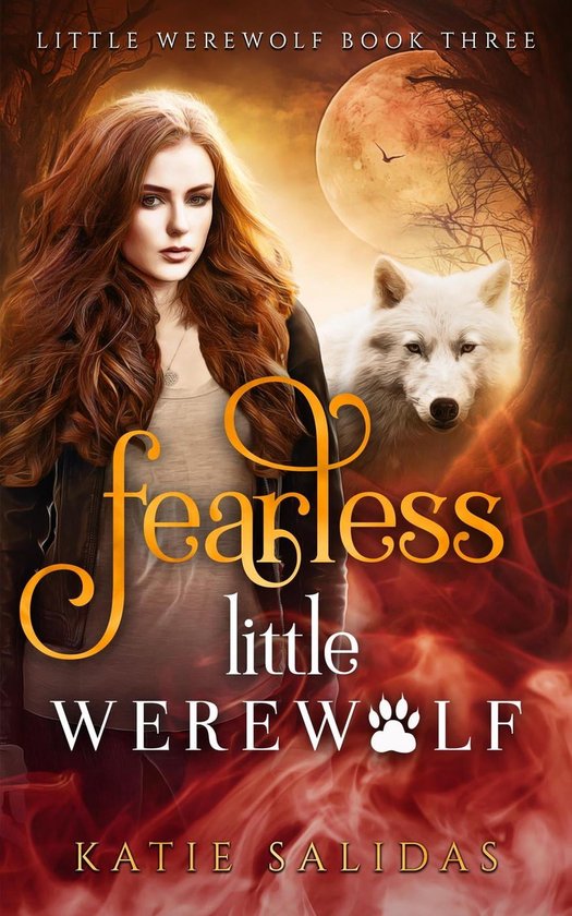 Little Werewolf - Fearless Little Werewolf (ebook), Katie Salidas ...