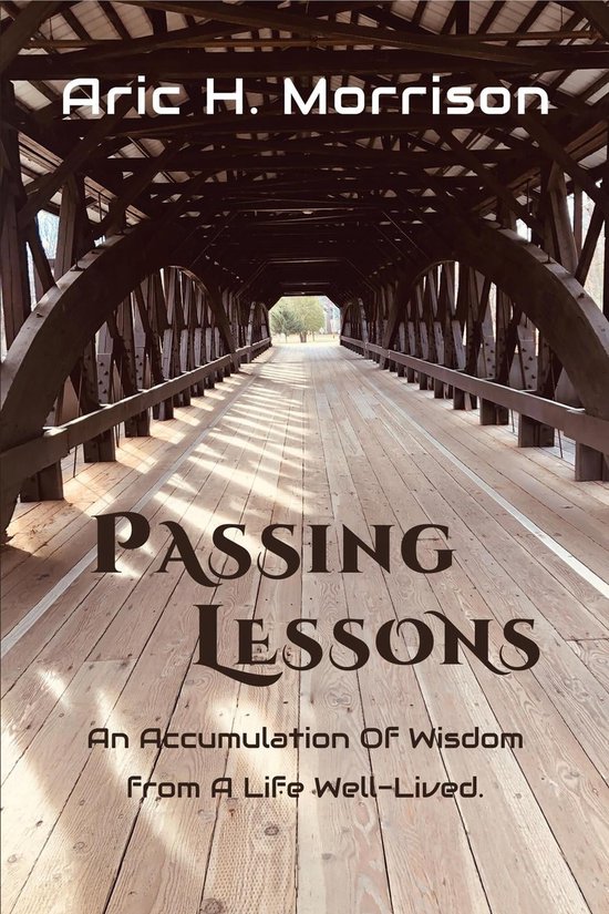 Passing Lessons (ebook), Aric H. Morrison | 9781958246146 | Boeken ...