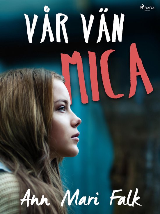 Vår vän Mica (ebook), Ann Mari Falk | 9788711864814 | Boeken | bol