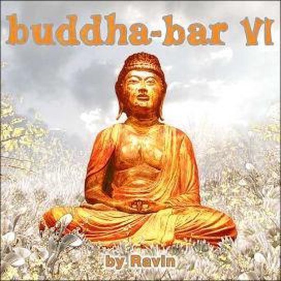Buddha-Bar, Vol. 6, Buddha Bar | CD (album) | Muziek | bol.com