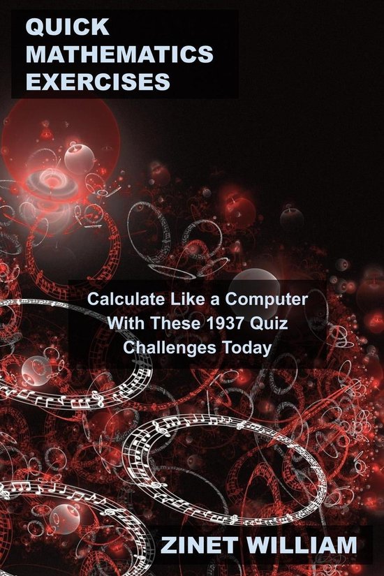 Life Made Easier through Mathematics 3 - Quick Mathematics Exercises: Calculate Like... | bol.com