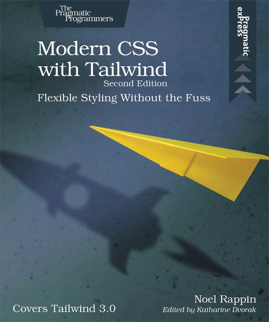 Modern CSS with Tailwind (ebook), Noel Rappin | 9781680509908 | Boeken | bol