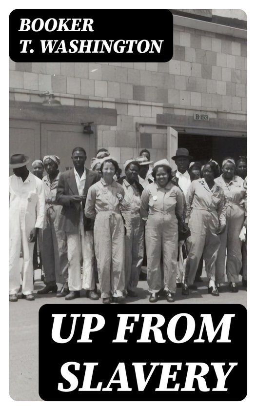 Up From Slavery (ebook), Mary Stuart Boyd | 8596547400608 | Boeken | bol