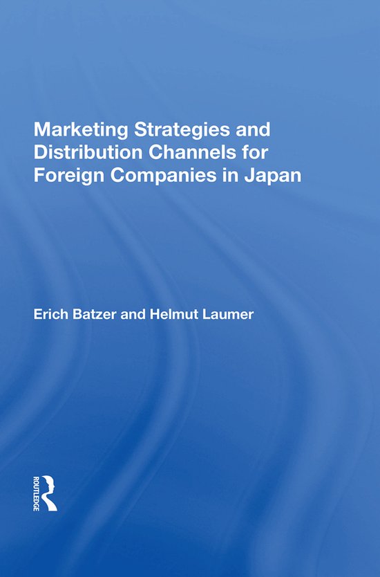 Marketing Strategies and Distribution Channels for Foreign Companies in ...