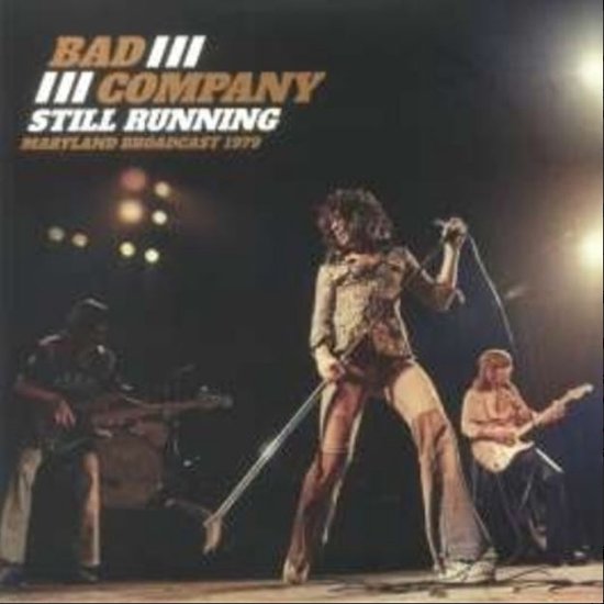 Still Running, Bad Company | Muziek | bol