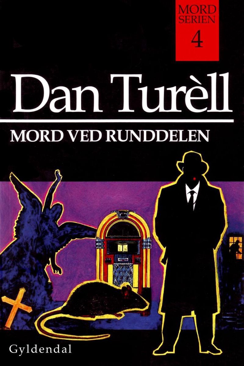 Mord-serien 4 - Mord ved Runddelen (ebook), Dan Turell | 9788702162271 ...