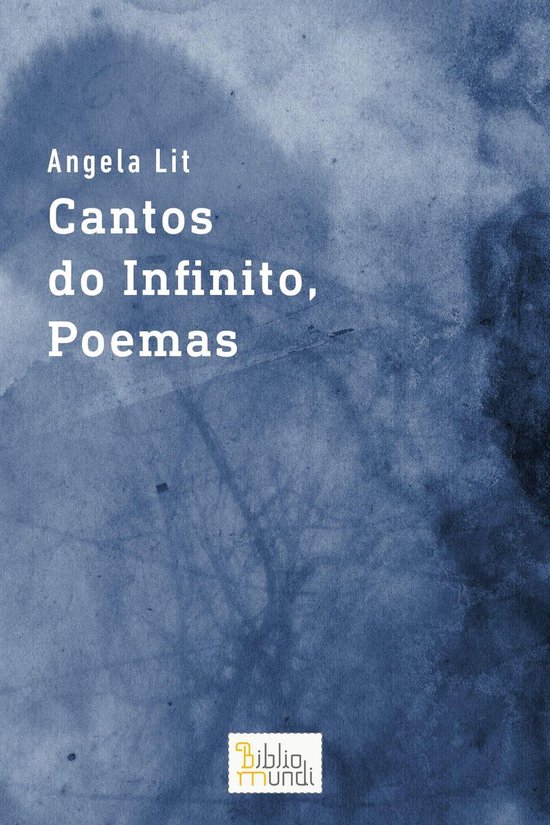 Poemas de Angela Lit - Cantos do Infinito (ebook), Angela Lit ...