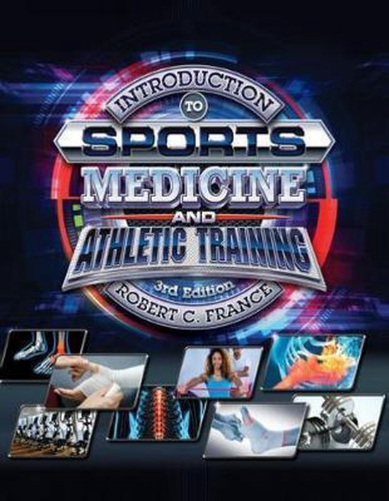 Introduction to Sports Medicine and Athletic Training, Robert France ...