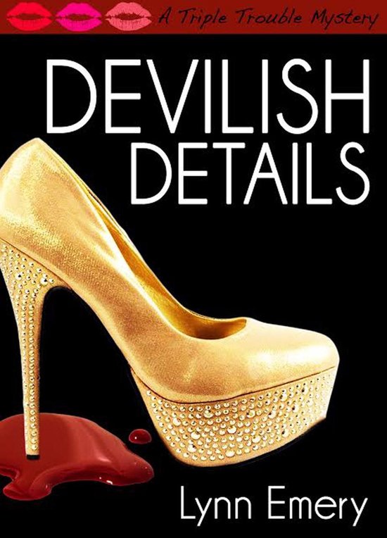 Triple Trouble Mystery 2 - Devilish Details (ebook), Lynn Emery ...