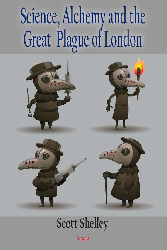Science, Alchemy and the Great Plague of London (ebook), William Scott ...