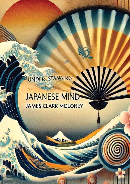 Understanding the Japanese Mind (ebook), James Clark Moloney ...