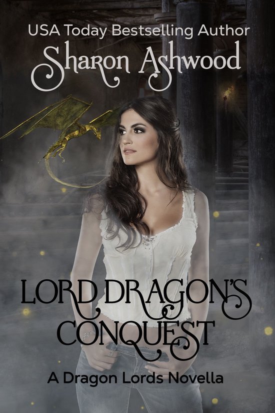 Dragon Lords 1 - Lord Dragon's Conquest (ebook), Sharon Ashwood ...