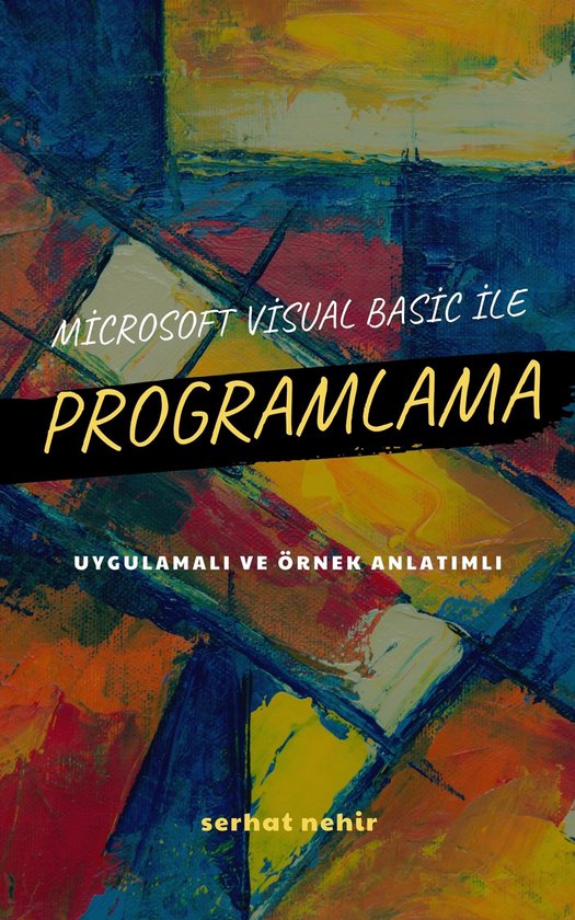 Microsoft Visual Basic ile Programlama (ebook), Serhat Nehir ...