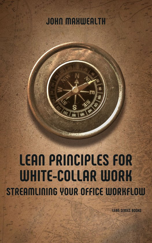 LEAN METHODOLOGY series books - Lean Principles for White-Collar Work ...