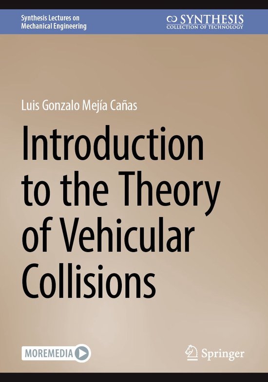 Synthesis Lectures on Mechanical Engineering - Introduction to the Theory of Vehicular... | bol