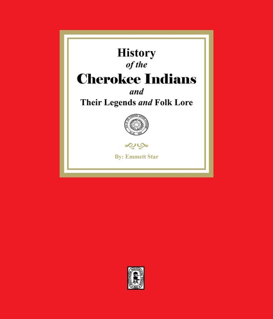 History of the Cherokee Indians and their Legends and Folk Lore (ebook ...