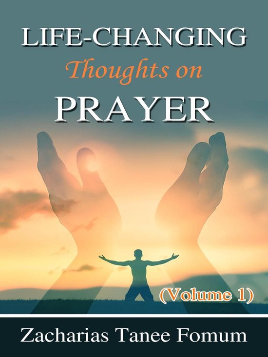 Prayer Power Series 11 - Life-changing Thoughts on Prayer (volume 1 ...