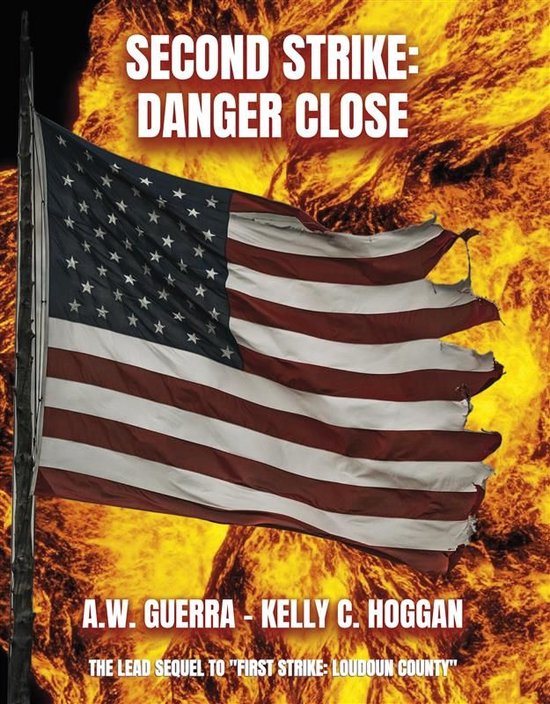 Second Strike: Danger Close (ebook), A.W. Guerra | 9798893831535 ...