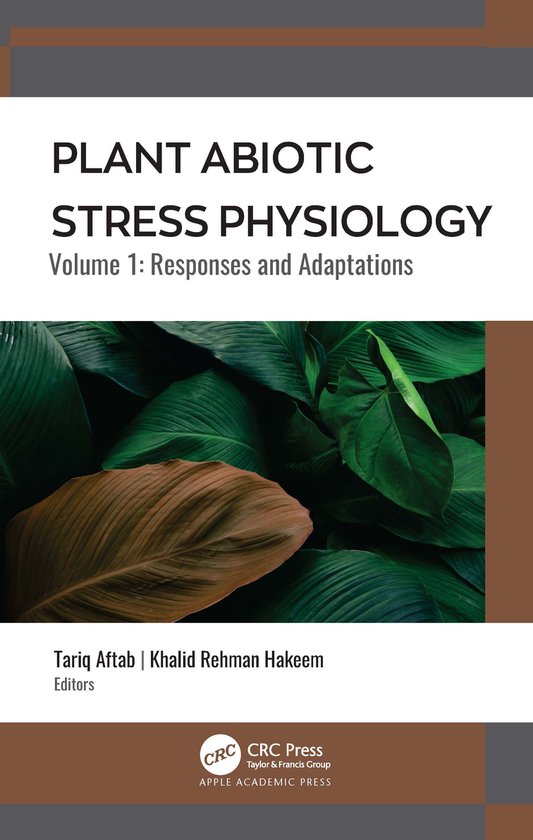 Plant Abiotic Stress Physiology | 9781774639443 | Boeken | bol