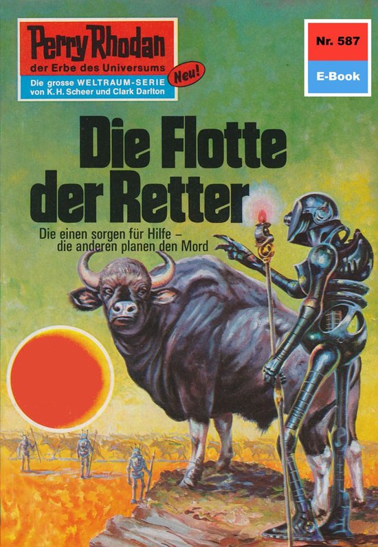 Perry Rhodan-Erstauflage 587 - Perry Rhodan 587: Die Flotte der Retter ...