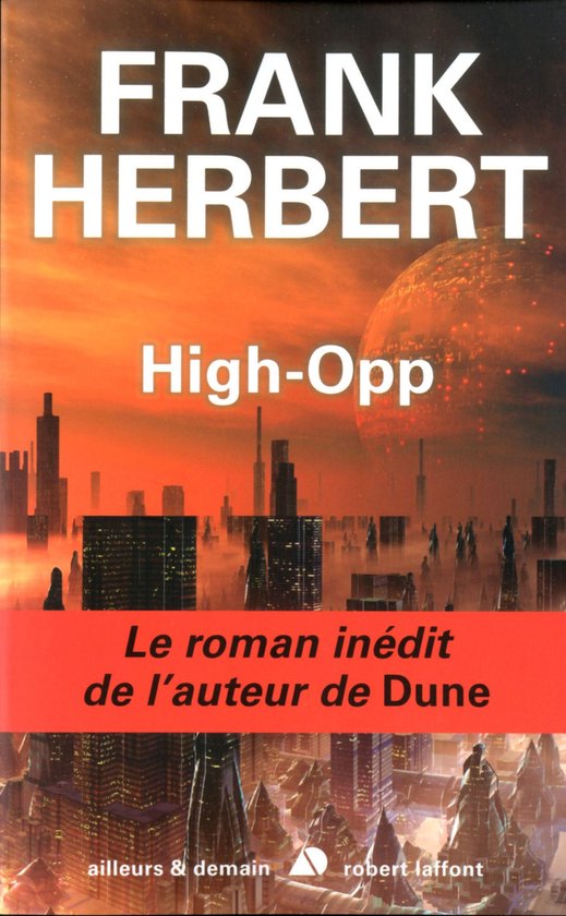 Ailleurs et demain - High-Opp (ebook), Frank Herbert | 9782221156445 ...