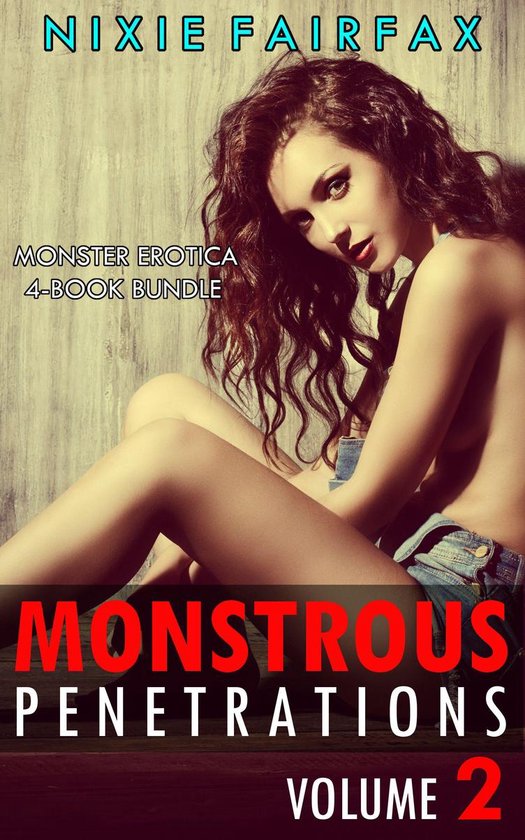 Monster Erotica - Monstrous Penetrations Volume 2: Monster Erotica 4-Book Bundle... | bol