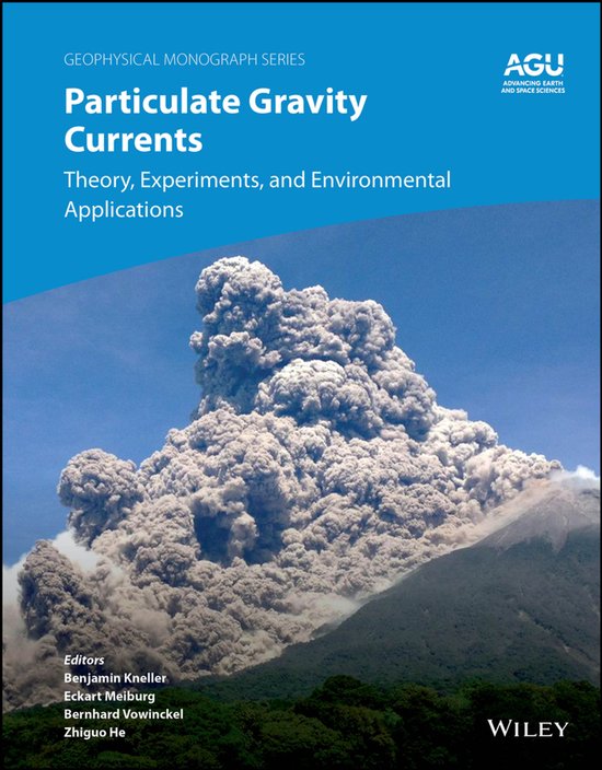 Geophysical Monograph Series- Particulate Gravity Currents ...