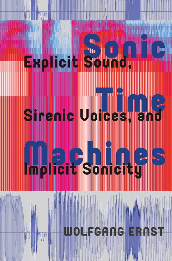 Recursions- Sonic Time Machines | 9781041186380 | Wolfgang Ernst ...