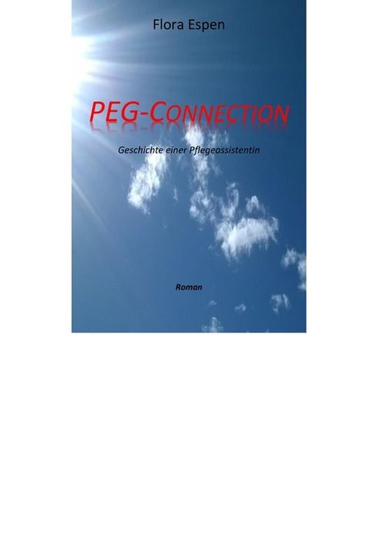 PEG-Connection (ebook), Flora Espen | 9783748588962 | Boeken | bol.com