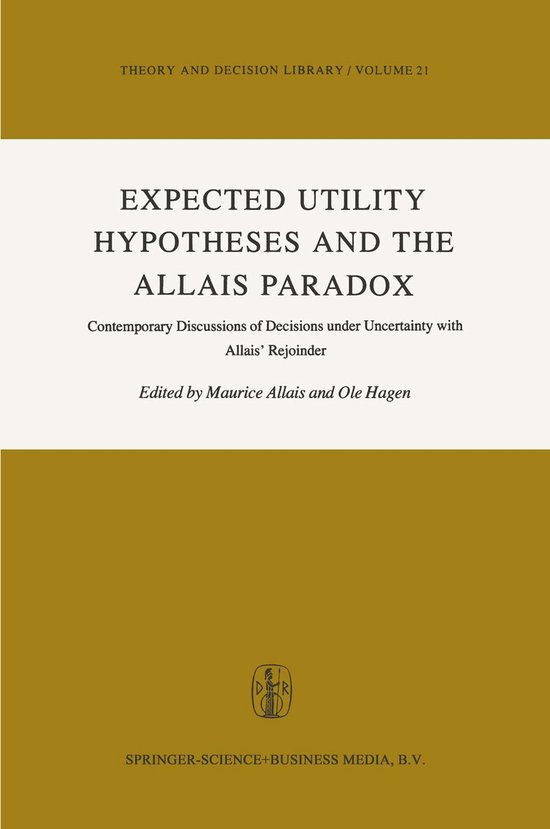 Theory and Decision Library 21 - Expected Utility Hypotheses and the ...