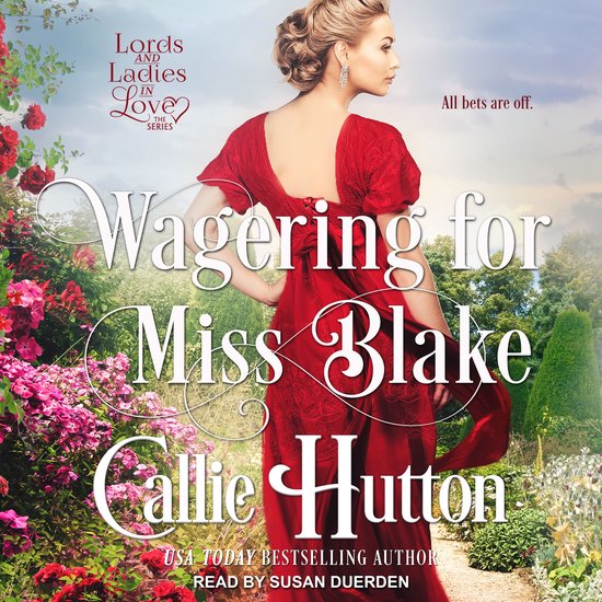 Wagering for Miss Blake, Callie Hutton | 9781666157185 | Boeken | bol.com