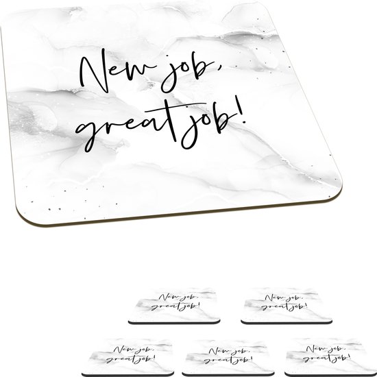 onderzetters-voor-glazen-spreuken-quotes-new-job-great-job