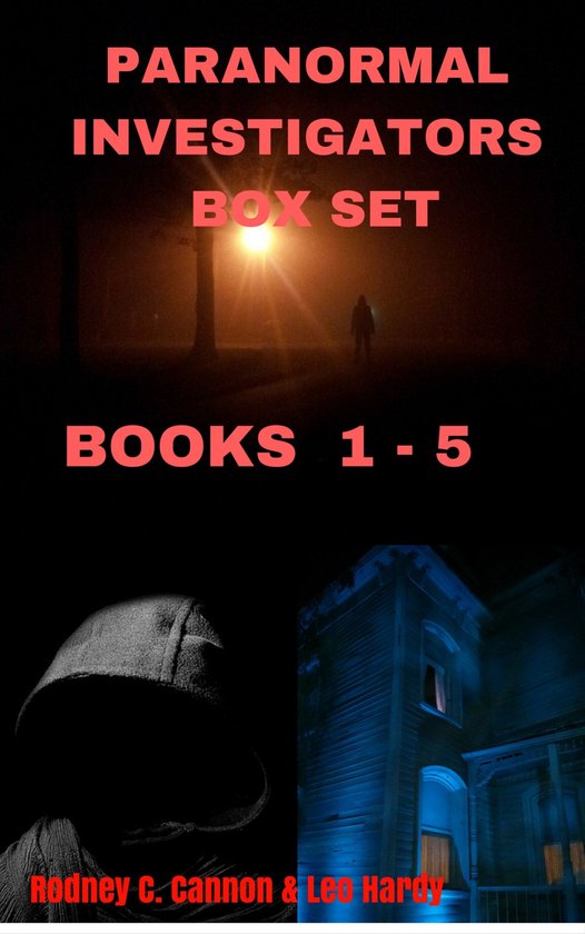 Paranormal Investigators Box Set (ebook), Rodney C. Cannon ...