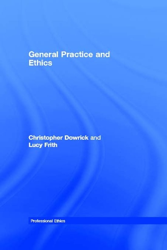 Professional Ethics - General Practice and Ethics (ebook), Christopher ...