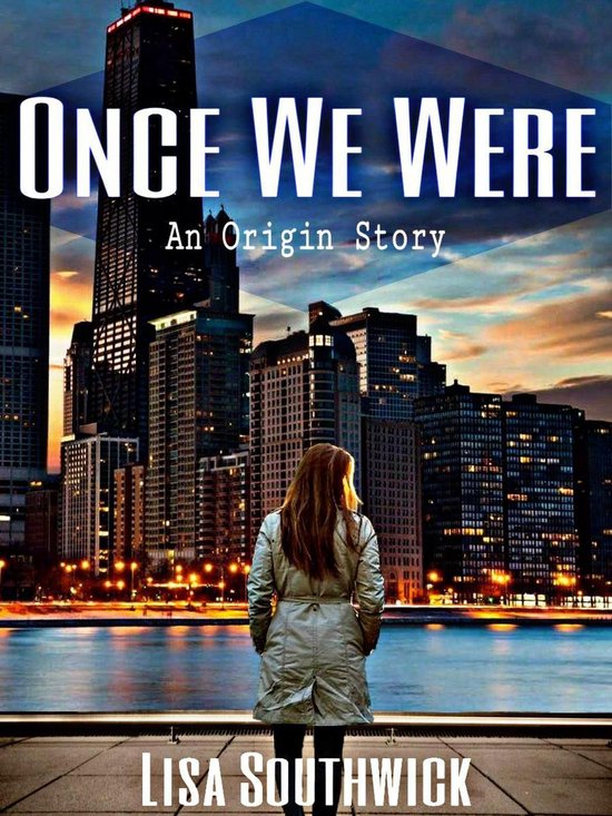 Once We Were (ebook), Lisa Southwick | 9781393234470 | Boeken | bol