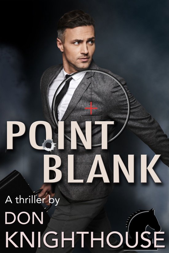 'Patriot Black' series - Point Blank (ebook), Don Knighthouse ...