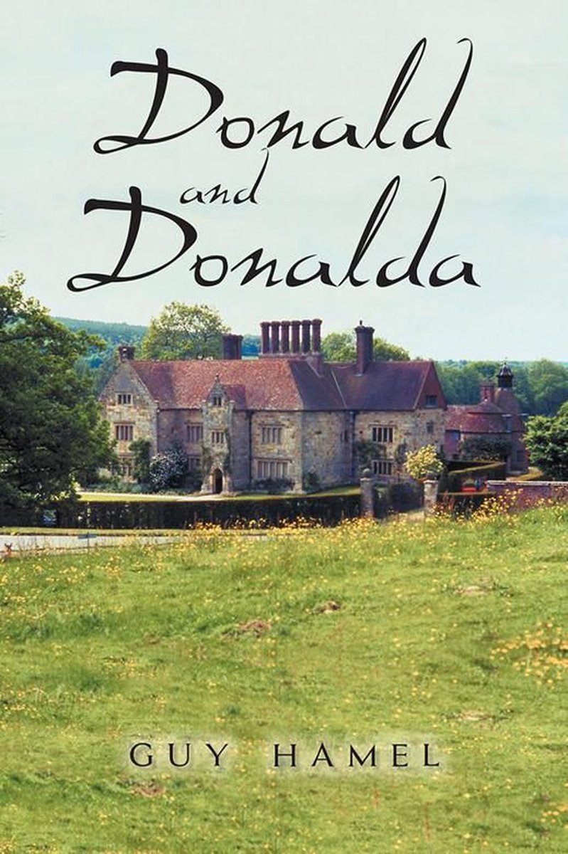 Donald and Donalda (ebook), Guy Hamel | 9781491853818 | Boeken | bol