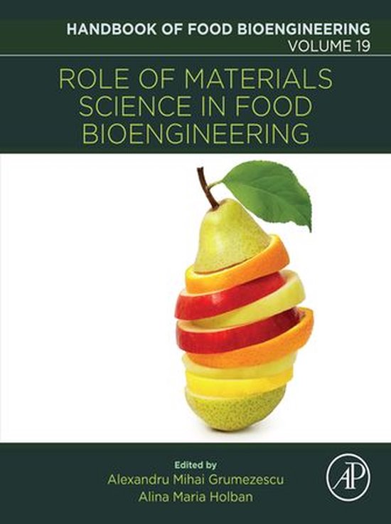 Handbook of Food Bioengineering 19 - Role of Materials Science in Food ...