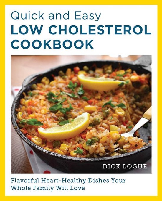Quick and Easy Low Cholesterol Cookbook (ebook), Dick Logue | 9780760390573 | Boeken | bol