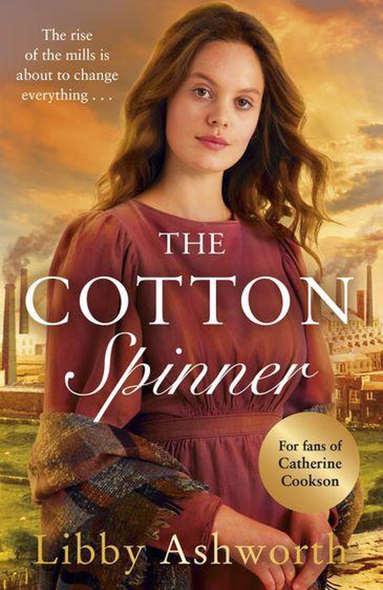 The Mill Town Lasses 1 - The Cotton Spinner (ebook), Libby Ashworth | 9781473570696 |... | bol