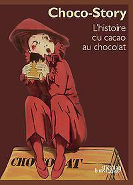 Choco-story (fr), Choco-Story Museum | 9789058563699 | Boeken | bol.com