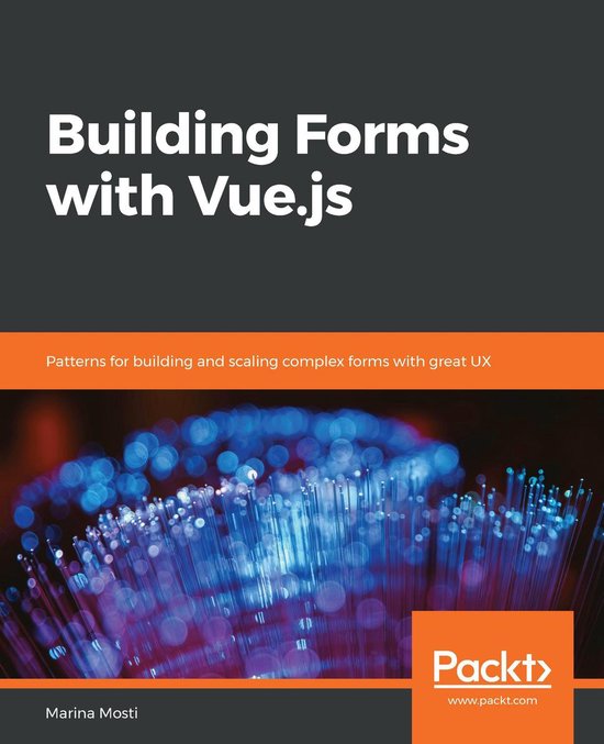 Building Forms with Vue.js (ebook), Marina Mosti | 9781839211515 ...