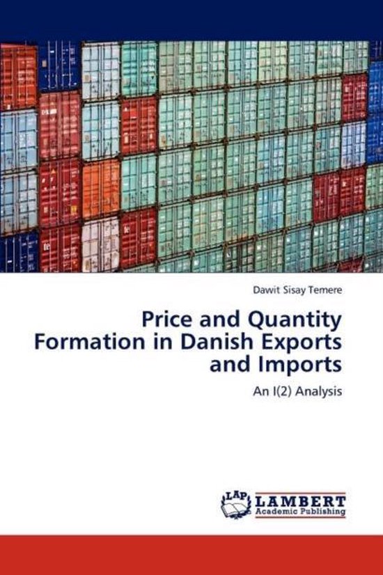 Price and Quantity Formation in Danish Exports and Imports ...